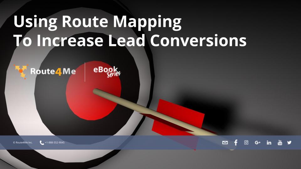 Using Route Mapping To Increase Lead Conversions
