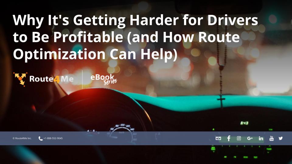 How Route Optimization Can Help Drivers to Be Profitable