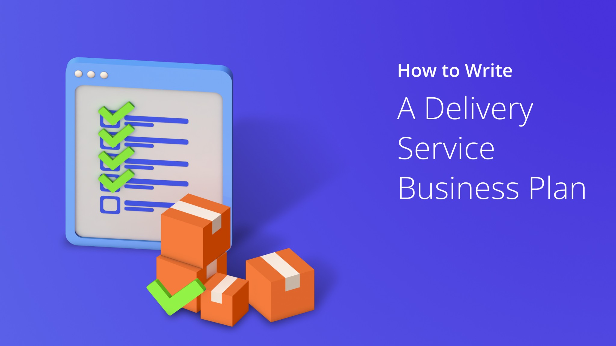 Delivery Service Business Plan A Step by Step Guide delivery-service-business-plan-a-step-by-step-guide