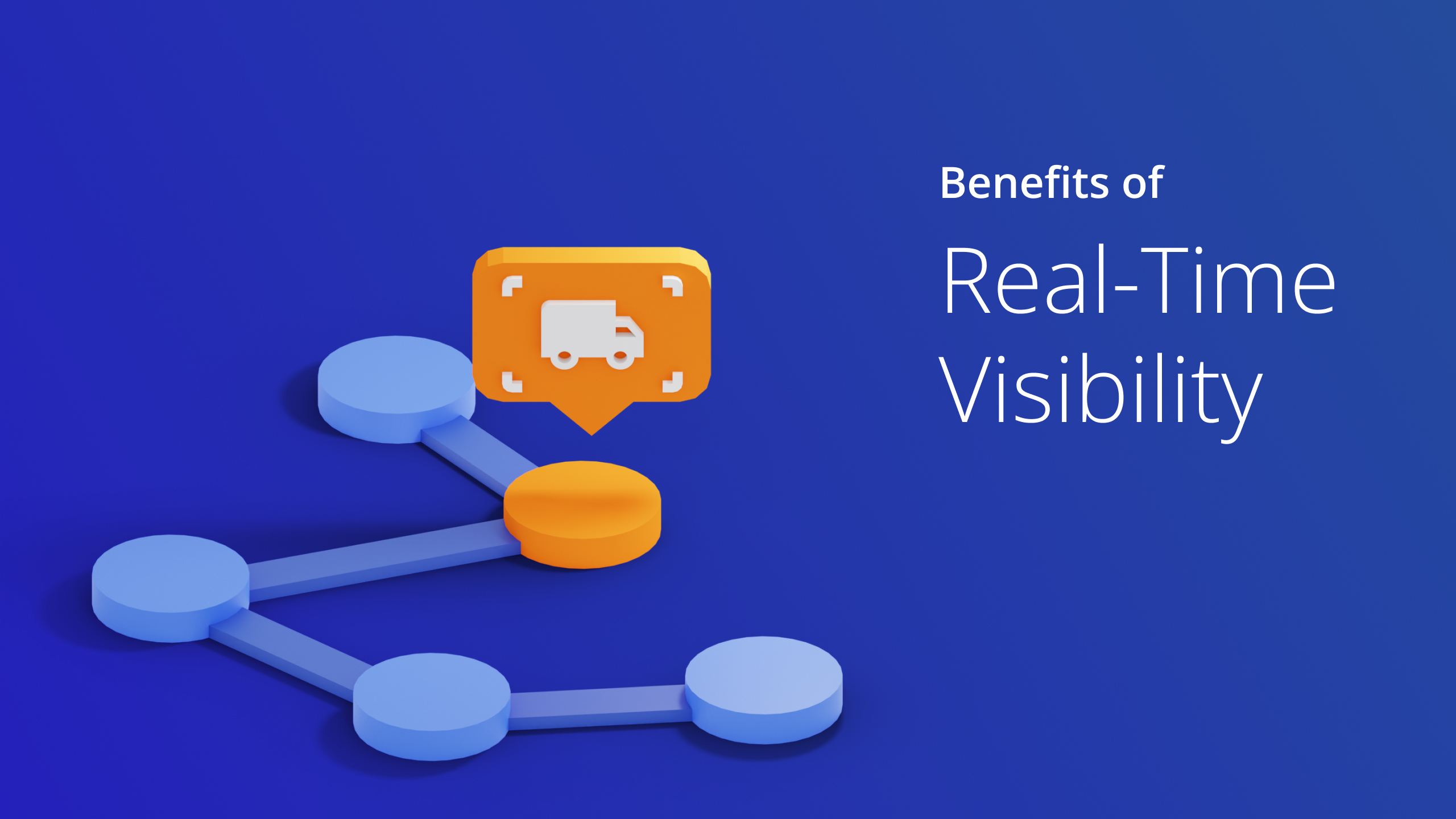 Real time Visibility 6 Reasons Why It Is Crucial To Your Business Real time Visibility 6 Reasons Why It Is Crucial To Your Business