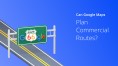 Does Google Maps Have Commercial Routes? Answered (2023)