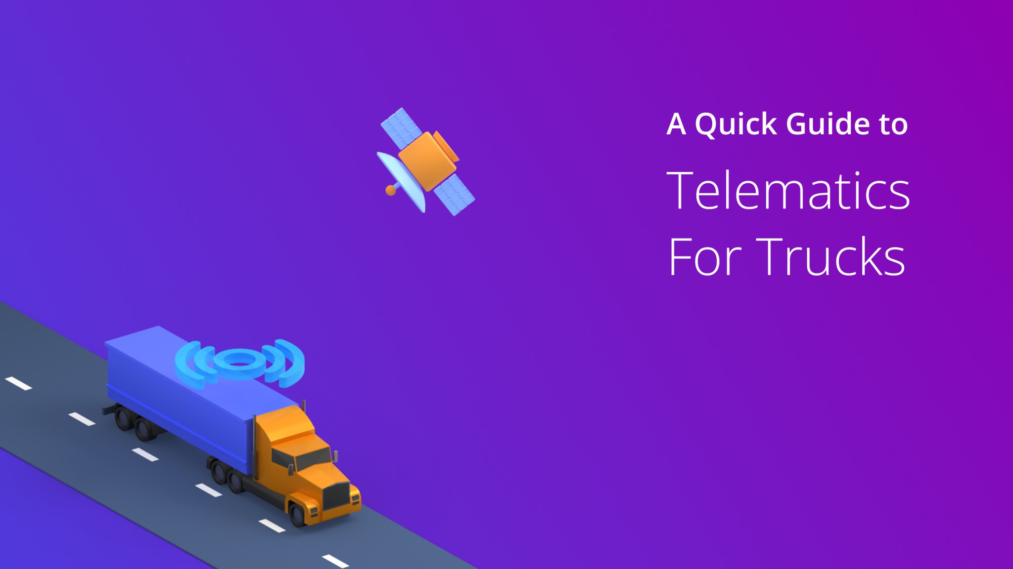 Telematics for Trucks: What Is It & How Does It Work? (2024)