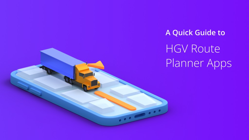 HGV Route Planner: 5 Apps Compared (2024) HGV Route Planner: 5 Apps Compared (2024)