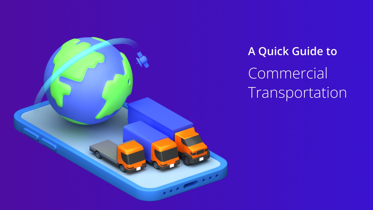 Commercial Transportation: Explained (2024 Updated)