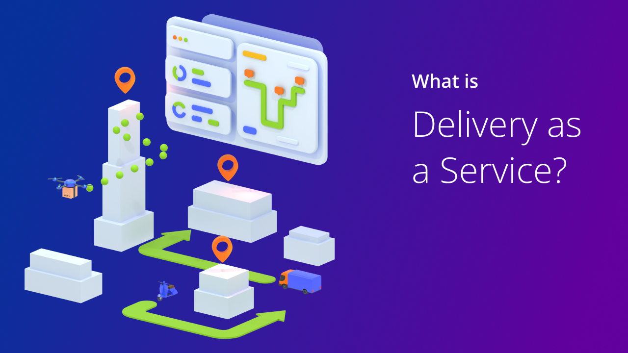 What is Delivery as a Service (DaaS)?